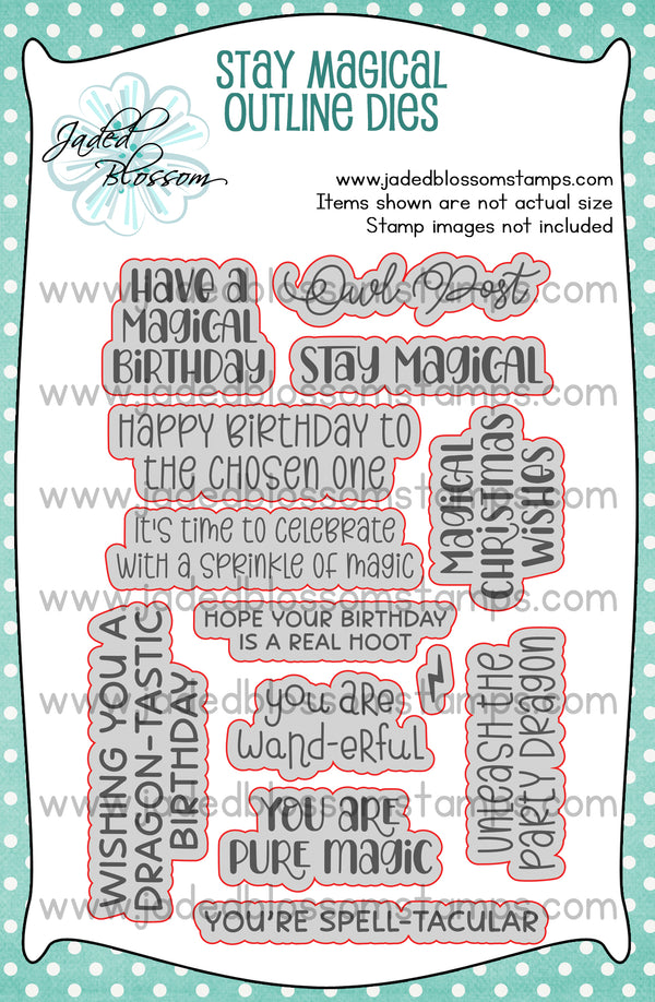 Stay Magical Outline Dies - Jaded Blossom